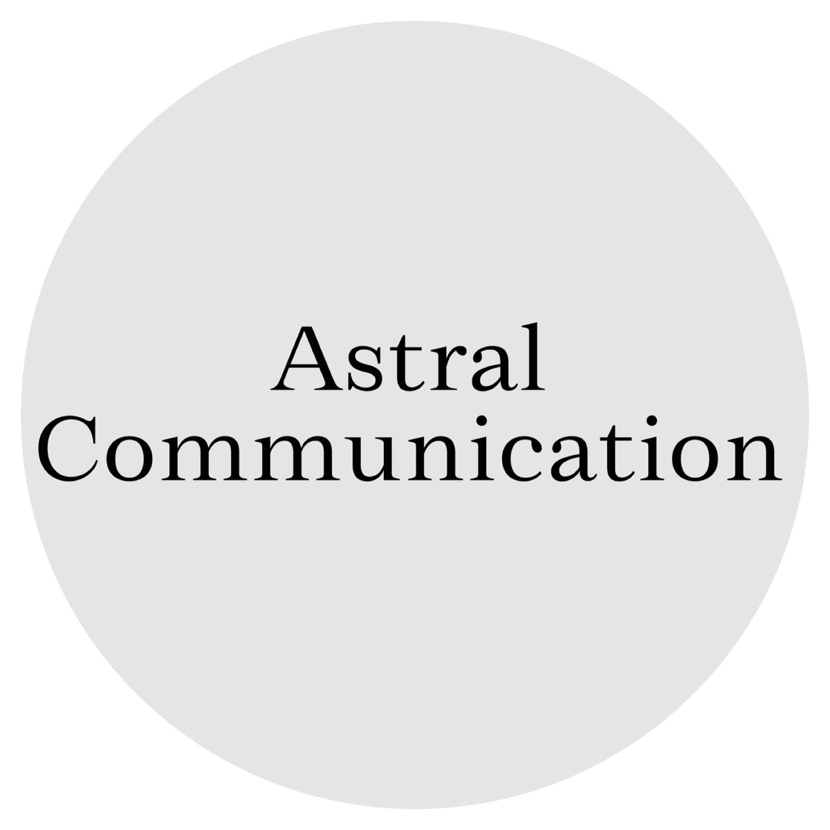 Astral Communication – White Light Inc